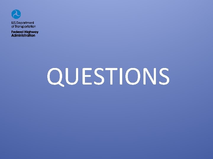 STANDING COMMITTEE ON HIGHWAYS BUSINESS MEETING FHWA Updates