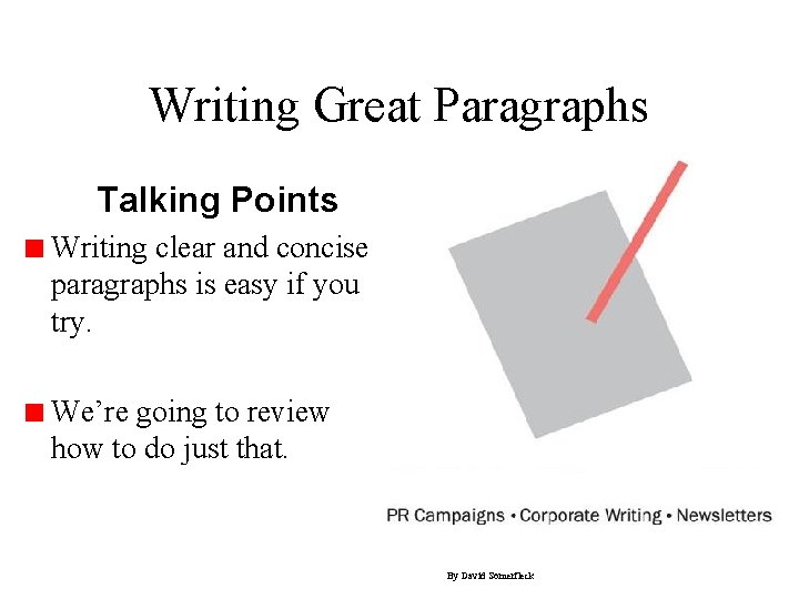 Writing Great Paragraphs Talking Points Writing clear and