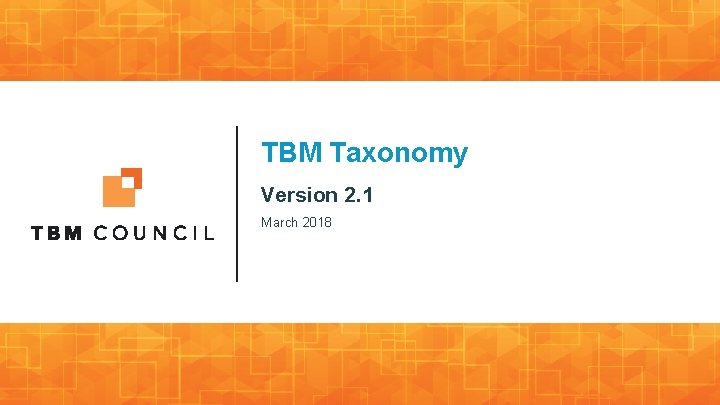 TBM Taxonomy Version 2 1 March 2018 Business