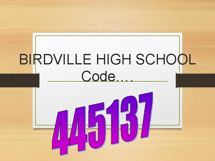 BIRDVILLE HIGH SCHOOL SENIOR INFORMATION Class of 2018