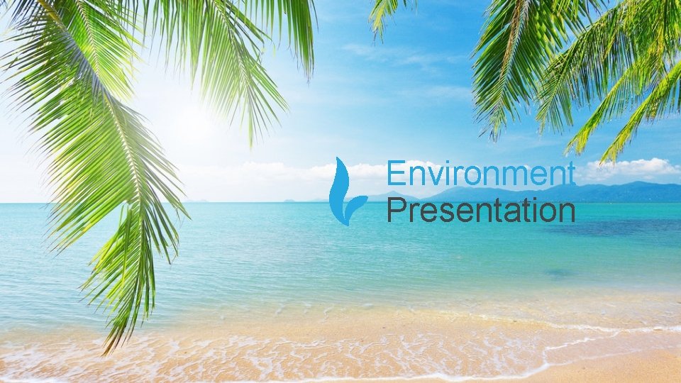 Environment Presentation Welcome Message Appropriately synthesize ...