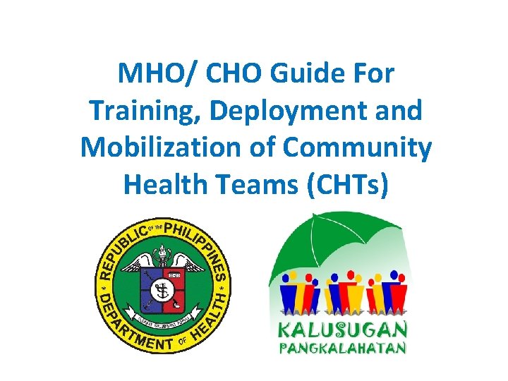 MHO CHO Guide For Training Deployment and Mobilization