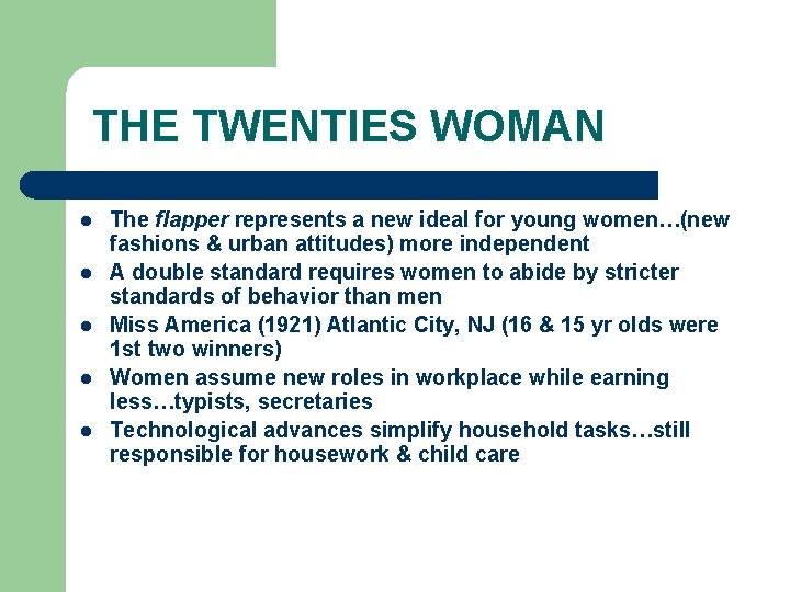 THE ROARING LIFE OF THE 1920S CHANGING WAYS