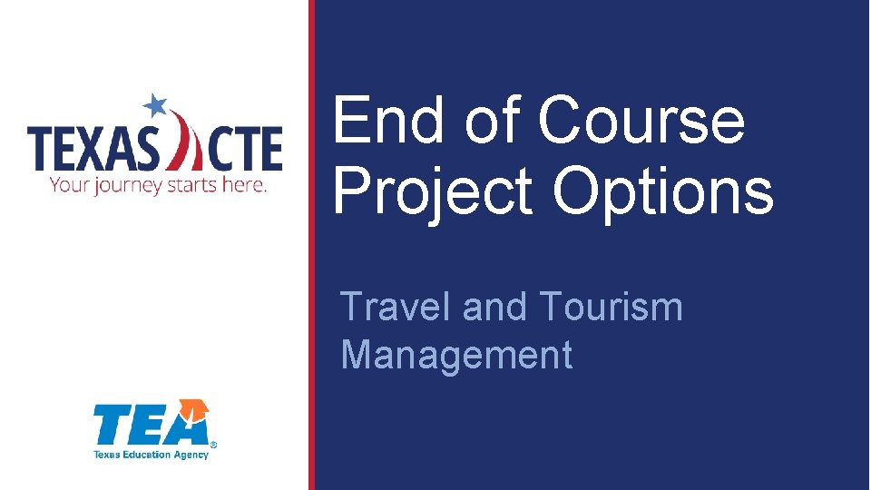 End of Course Project Options Travel and Tourism
