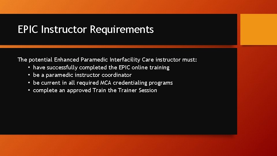EPIC Enhanced Paramedic Interfacility Care Train the Trainer