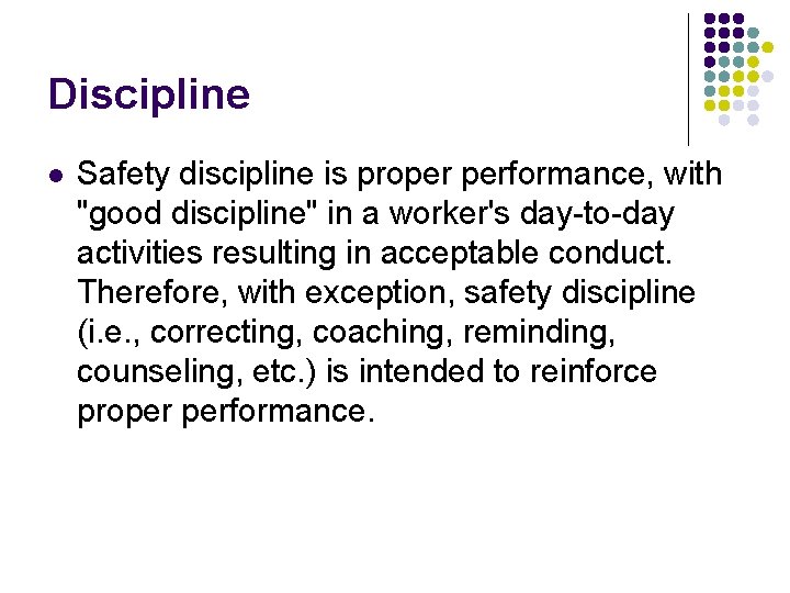 Safety Culture and Security Training Objectives l Discuss