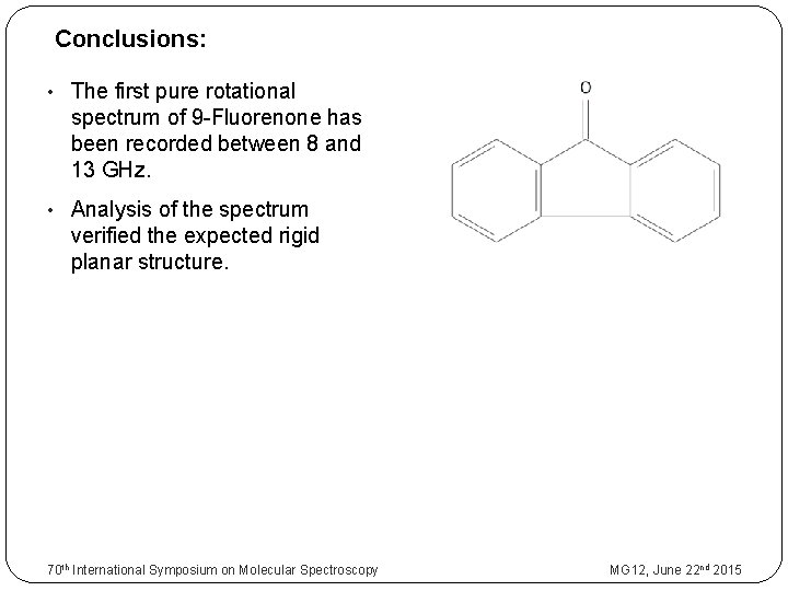 Microwave Spectra of 9 Fluorenone and Benzophenone Galen