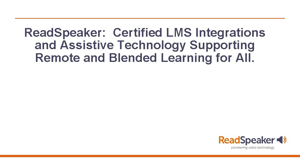 Read Speaker Certified LMS Integrations and Assistive Technology
