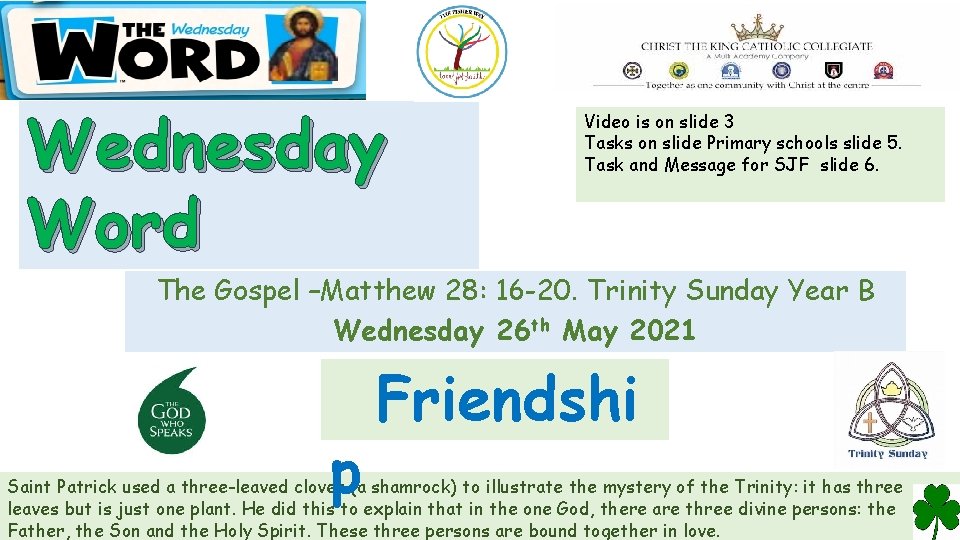 Wednesday Word Video is on slide 3 Tasks