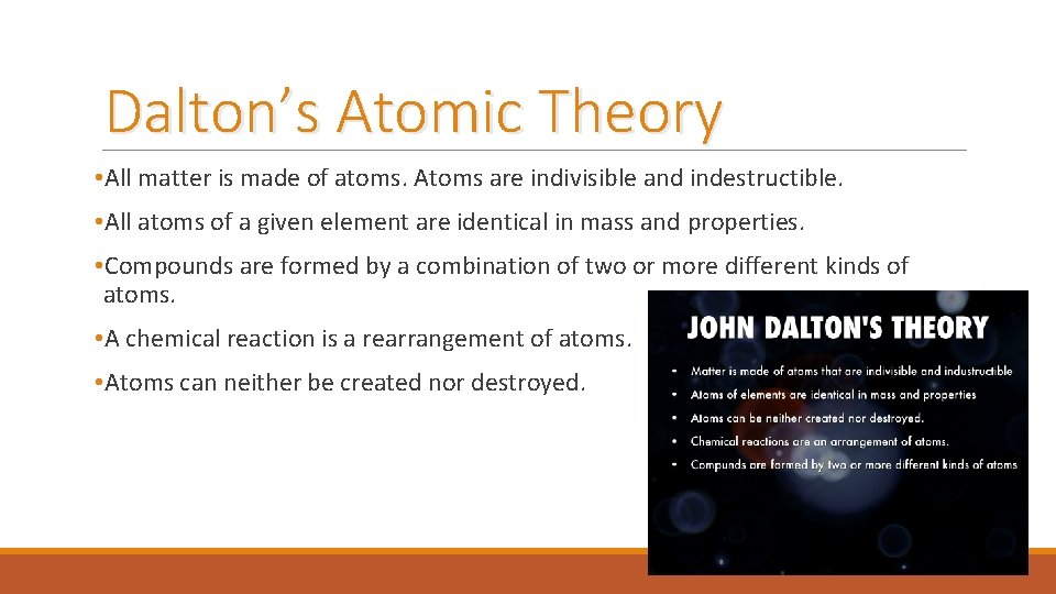 John Dalton THE FATHER OF MODERN ATOMIC THEORY