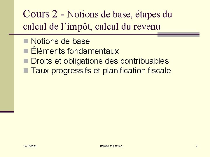 Impts et gestion Cours 2 Notions de base