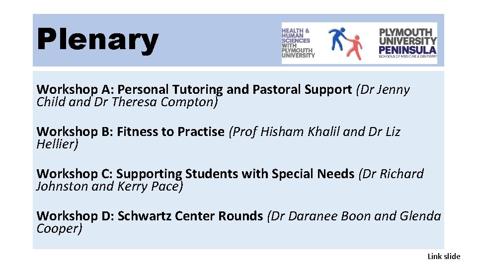 Plenary Workshop A Personal Tutoring and Pastoral Support