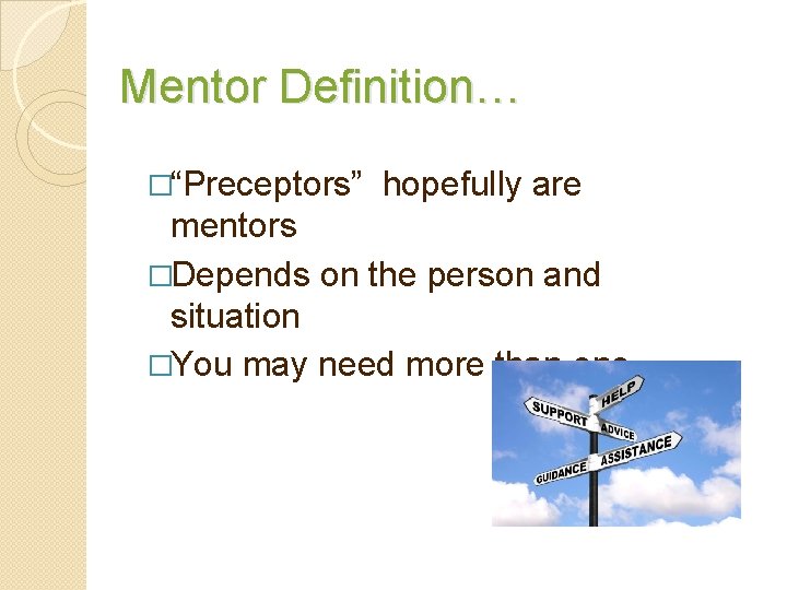 Mentors Who Needs One You By Dr Sandra