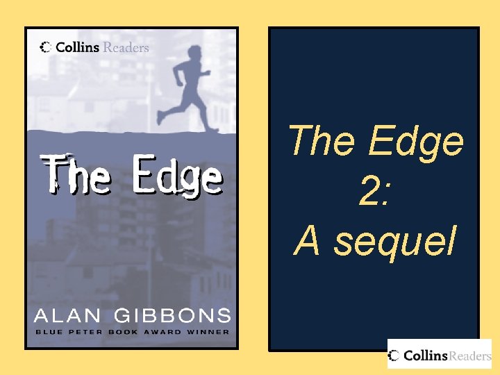 The Edge 2 A sequel Writing task The