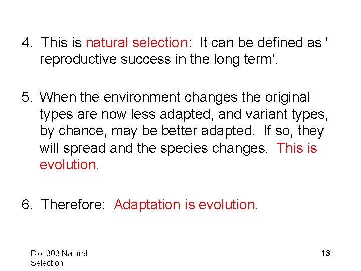 AN OVERVIEW OF NATURAL SELECTION Biol 303 Natural