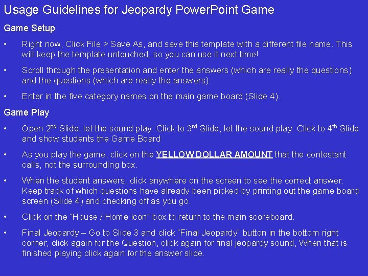 Usage Guidelines for Jeopardy Power Point Game Setup