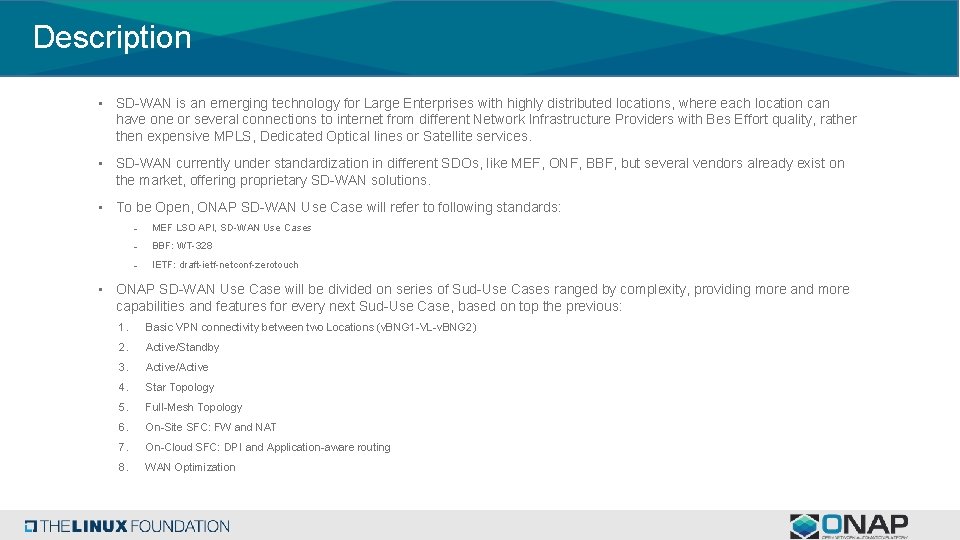 ONAP SDWAN Use Case Proposal Architecture Basic UC