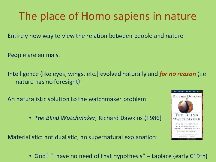 The Place of Homo sapiens in Nature Evolution