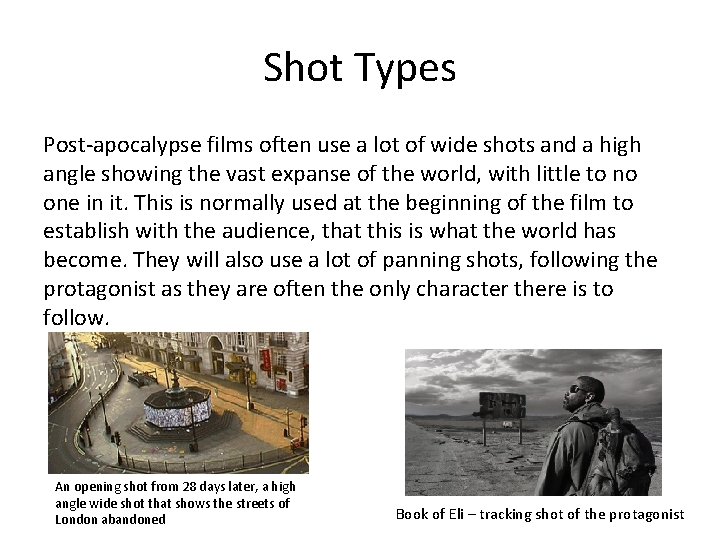 Postapocalyptic films Codes and Conventions Location The location