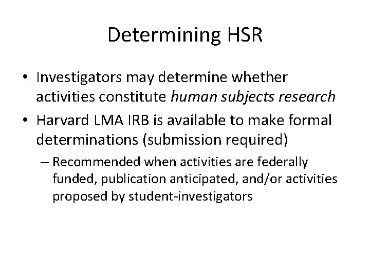What is and isnt human subjects research When