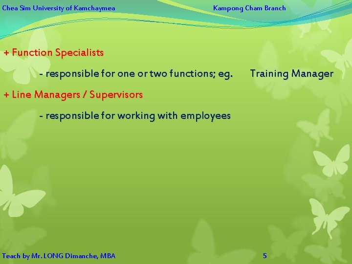 CHEA SIM UNIVERSITY OF KAMCHAYMEAR KAMPONG CHAM BRANCH