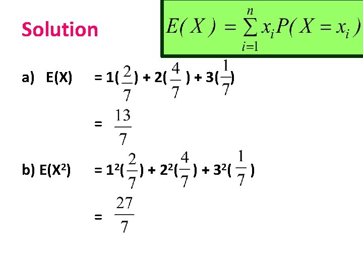 OBJECTIVES a Understand the concept of mathematical expectation