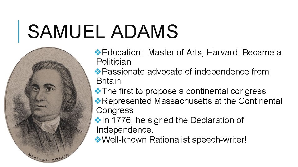 SAMUEL ADAMS v Education Master of Arts Harvard