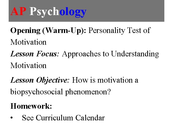 AP Psychology Opening WarmUp Personality Test of Motivation