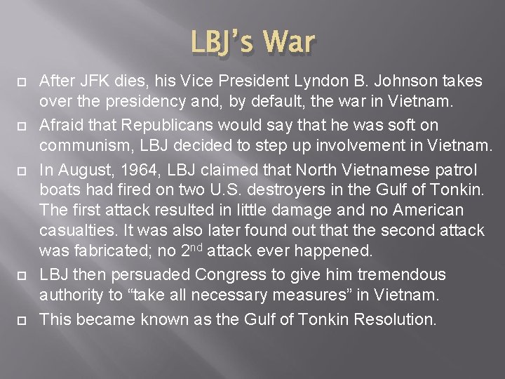 The Vietnam War Vietnam My Qs How did