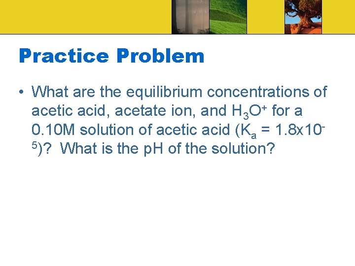Principles of Reactivity Chemistry of Acids and Bases