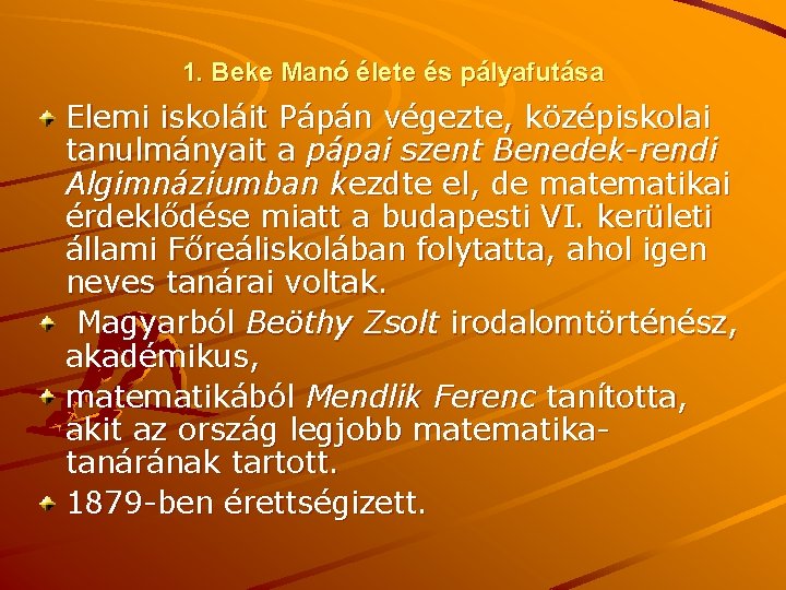 Arckpek 20 szzadi magyar matematikusokrl Beke Man Ppa