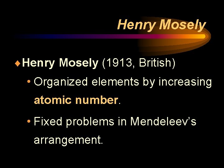 The Periodic Table History of the Periodic Table