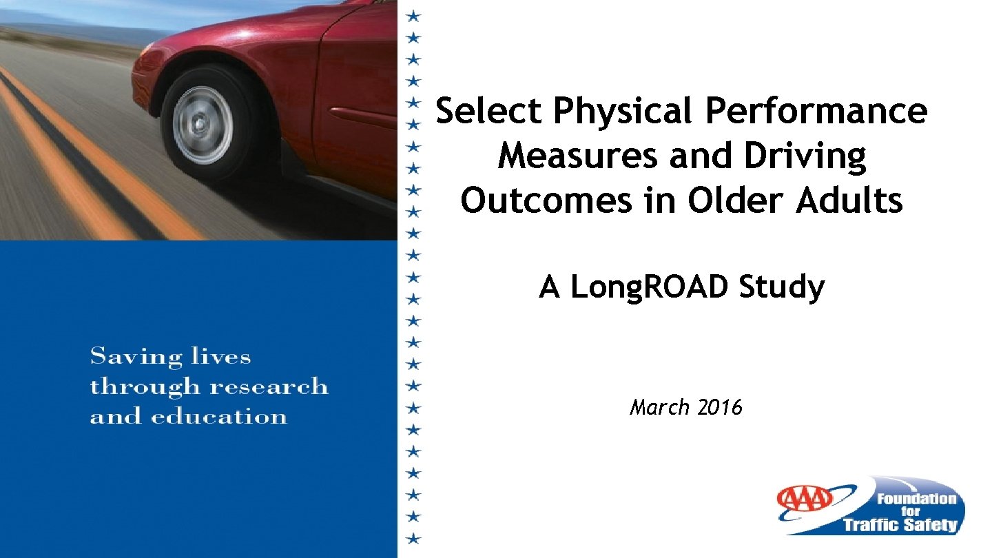 Select Physical Performance Measures and Driving Outcomes in