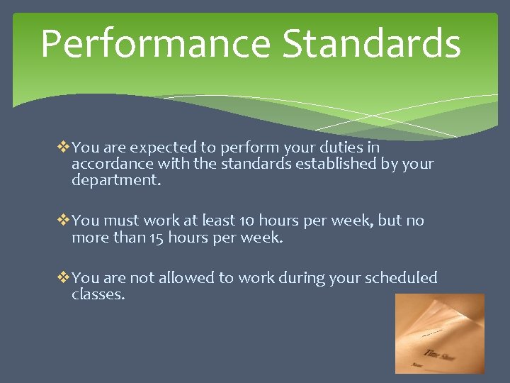 Are you interested in College WorkStudy Objectives of