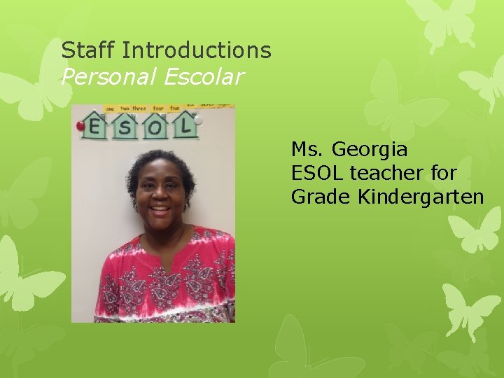 Welcome to ESOL Night Bienvenido a ESOL Noche