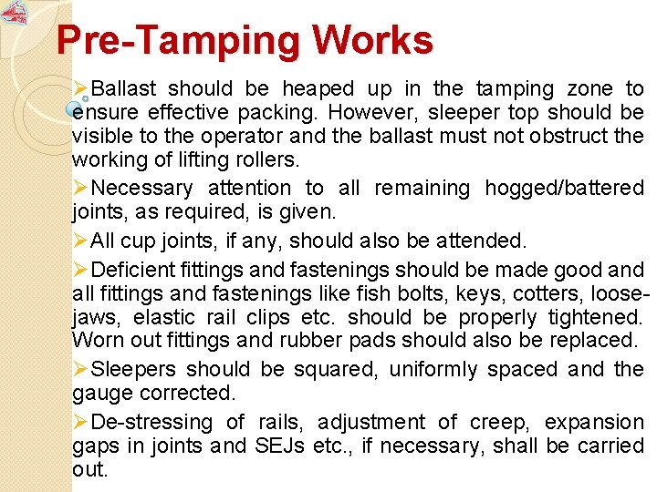 Works required Before During and After Tamping of