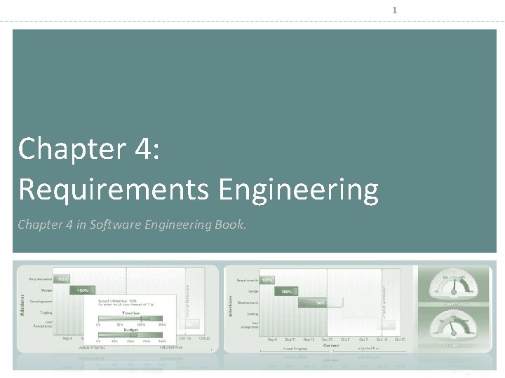 1 Chapter 4 Requirements Engineering Chapter 4 in