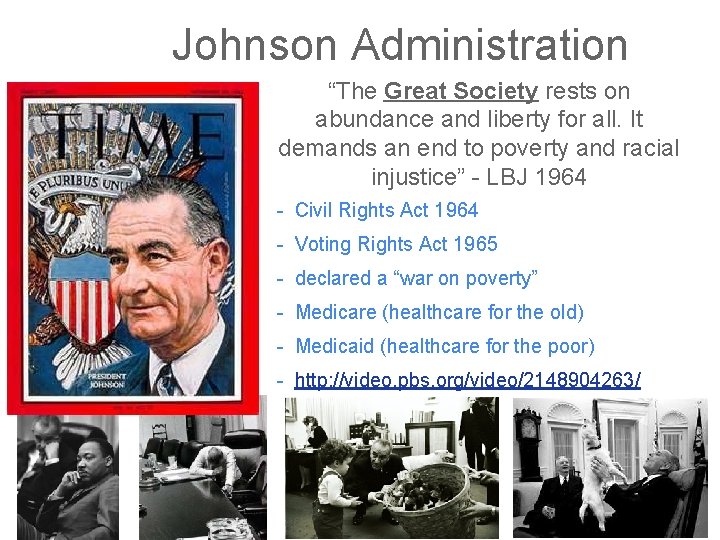 1960s Political Change The political climate of the