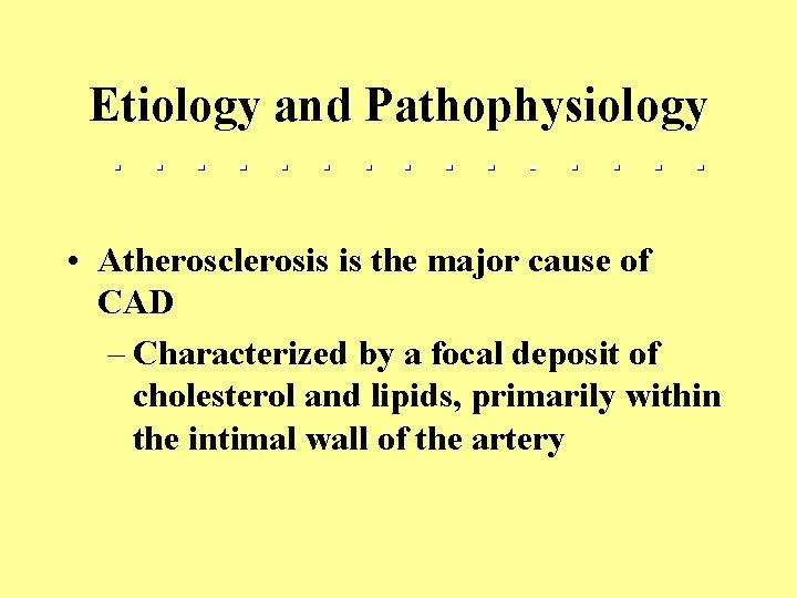 Coronary Artery Disease and Acute Coronary Syndrome Description