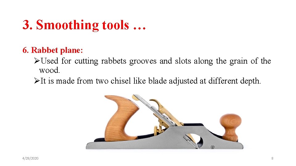 Lecture 2 B Carpentry Tools and Machines By