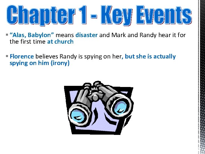 o Background notes o Alas Babylon chapters 1
