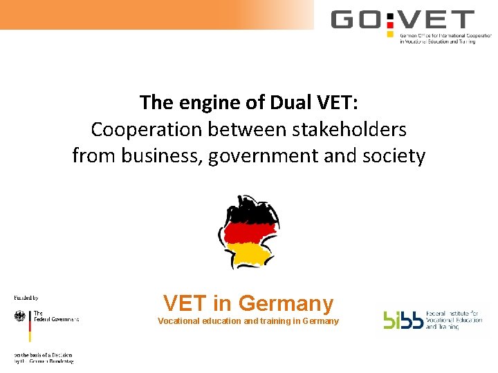 The engine of Dual VET Cooperation between stakeholders