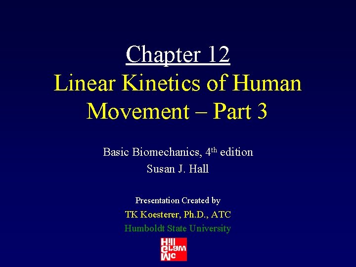 Chapter 12 Linear Kinetics of Human Movement Part