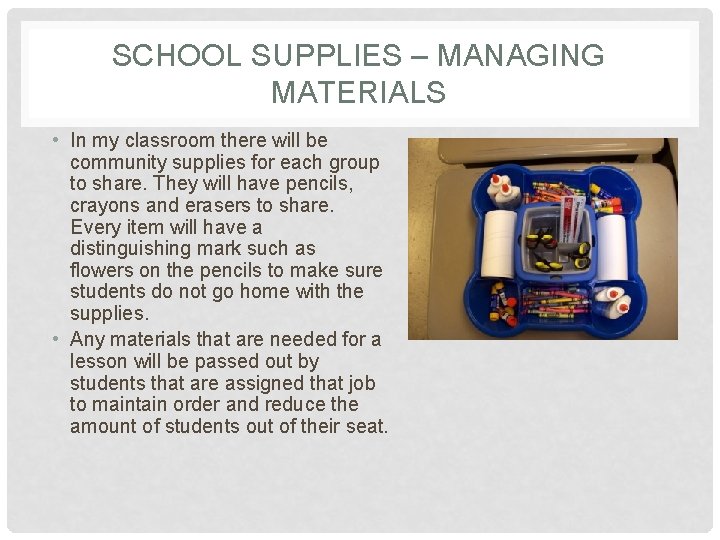 CLASSROOM MANAGEMENT PLAN EDU 402 ERIN WALL MORNING