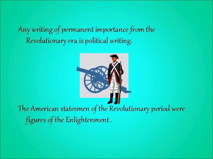The Revolutionary Period of American Literature 1750 1800
