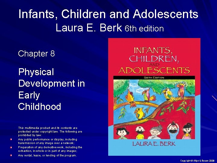 Infants Children and Adolescents Laura E Berk 6