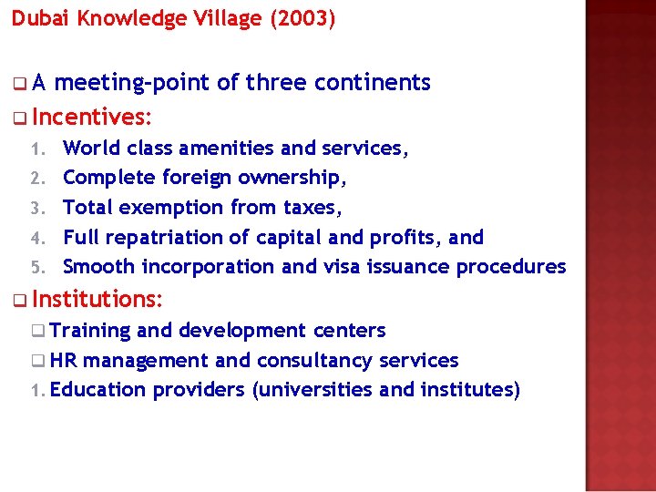 Dubai Knowledge Village and creating a knowledge economy