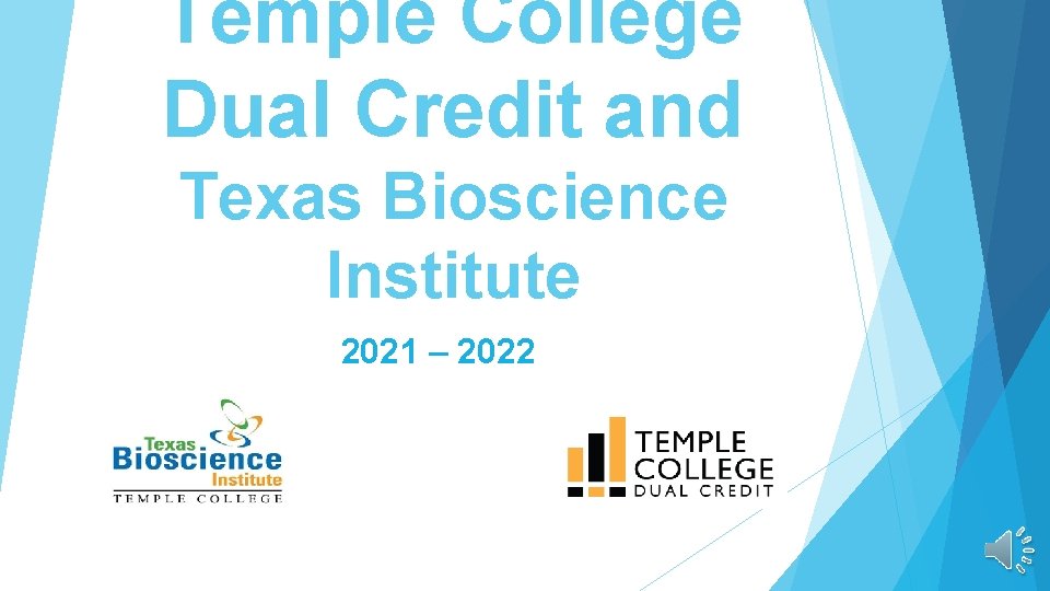 Temple College Dual Credit and Texas Bioscience Institute