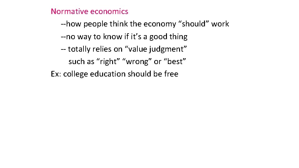 Basic Econ concepts part 2 Positive and Normative