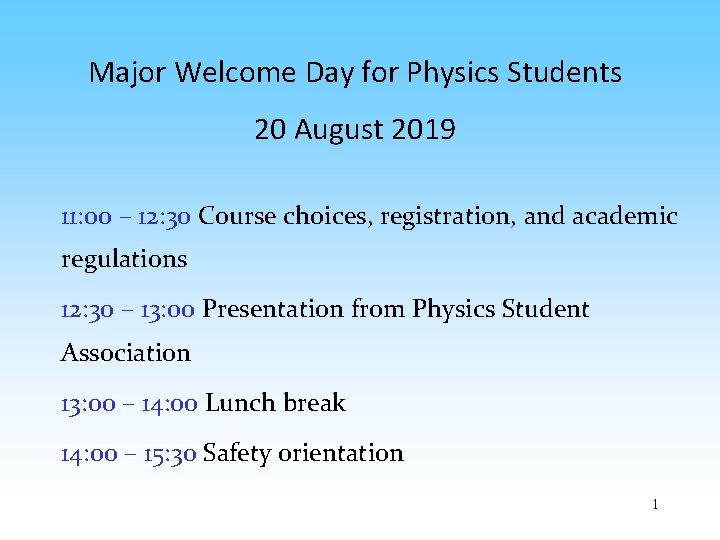 Major Welcome Day for Physics Students 20 August
